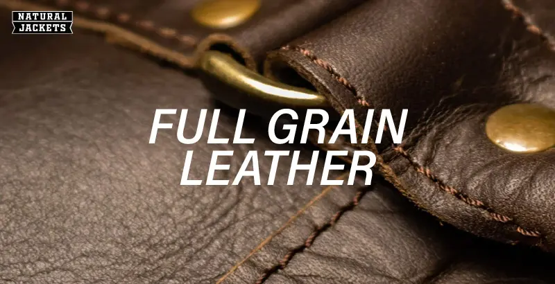 Popular Types of Leather and Their Characteristics